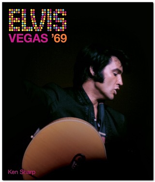 ELVIS: Vegas '69 - by Ken Sharp - Elvis Information Network